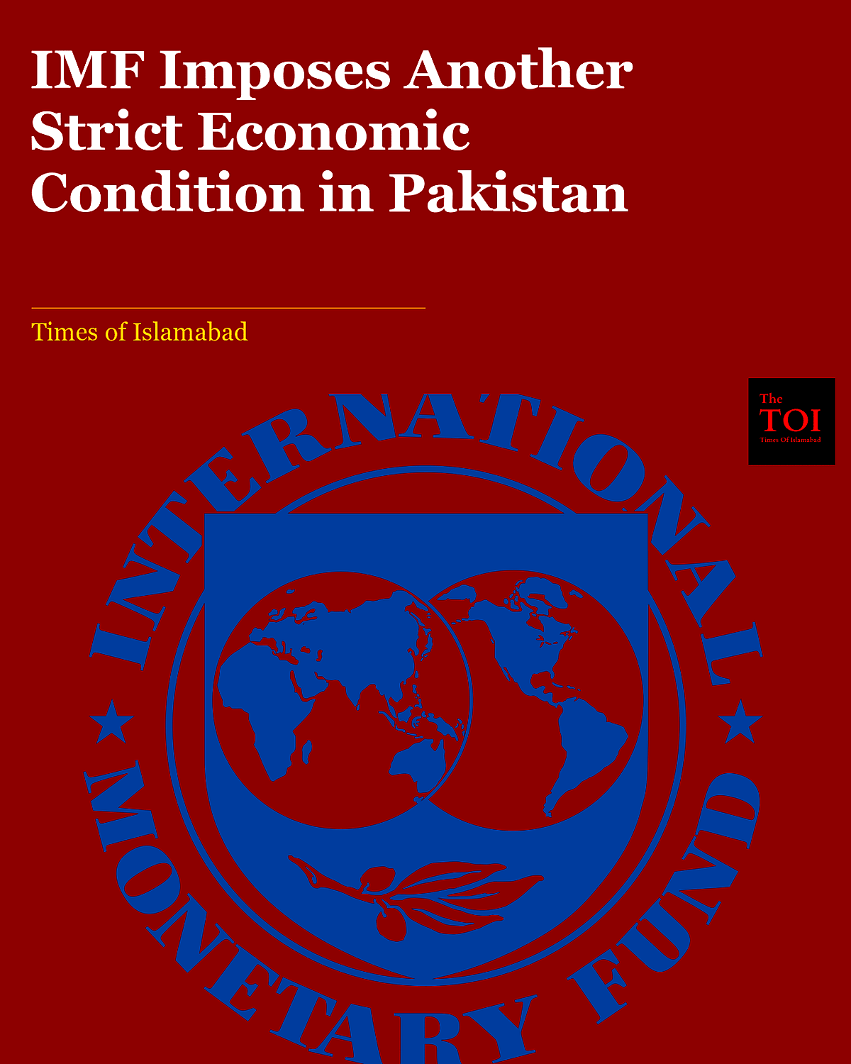 IMF Imposes New Economic Conditions on Pakistan: What It Means for the ...