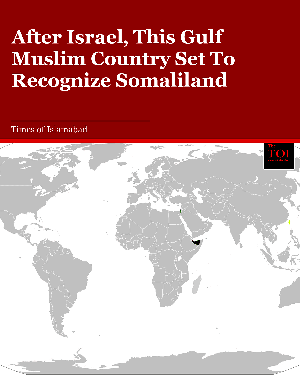 After Israel, Gulf Muslim Country Set To Recognize Somaliland