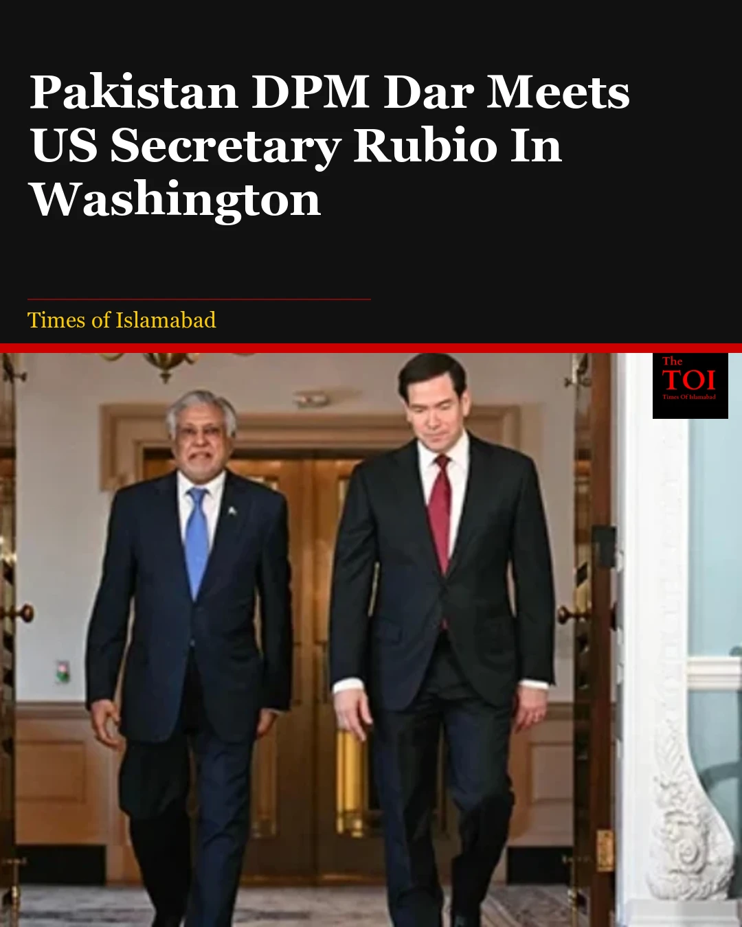 DPM Ishaq Dar To Discuss Regional Peace Efforts With US Secretary