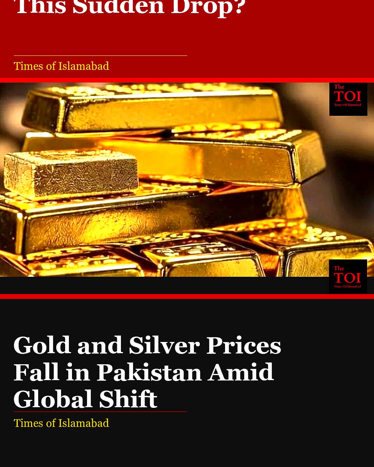 Gold and Silver Prices Drop in Pakistan Amid Global Market Shift
