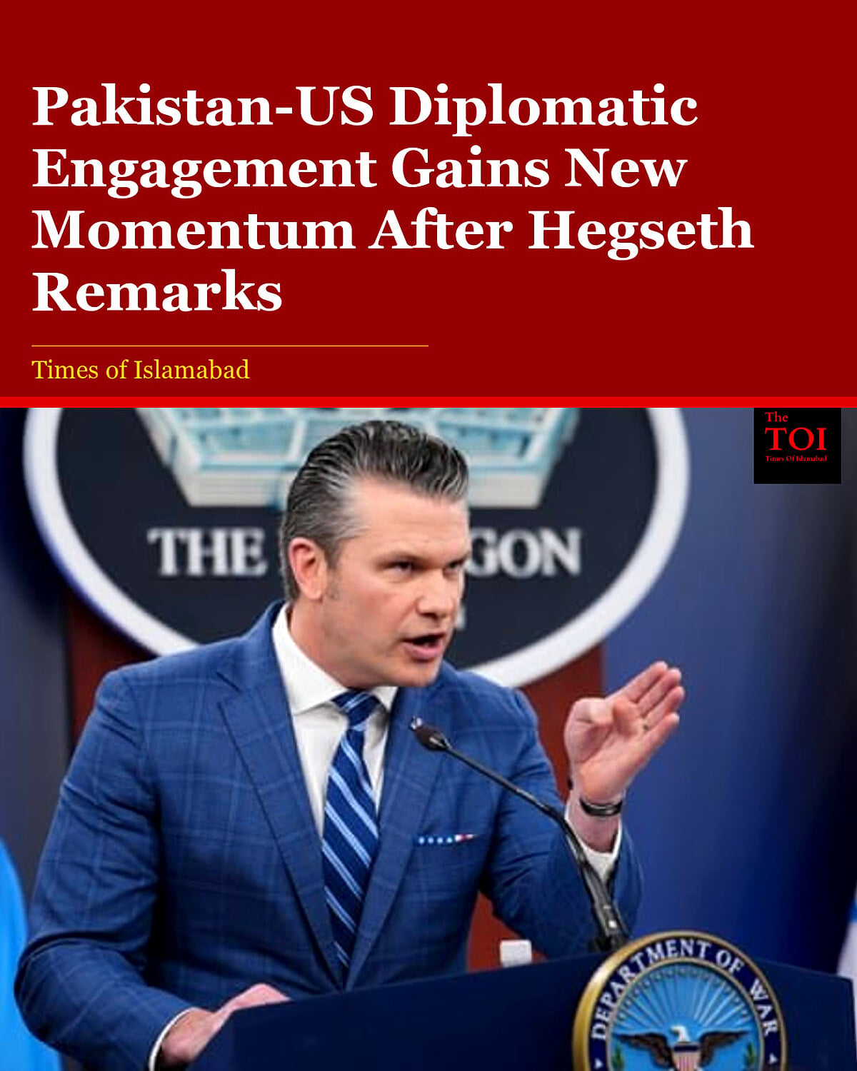 Hegseth Signals Expanding Pakistan-US Ties Amid Regional Peace