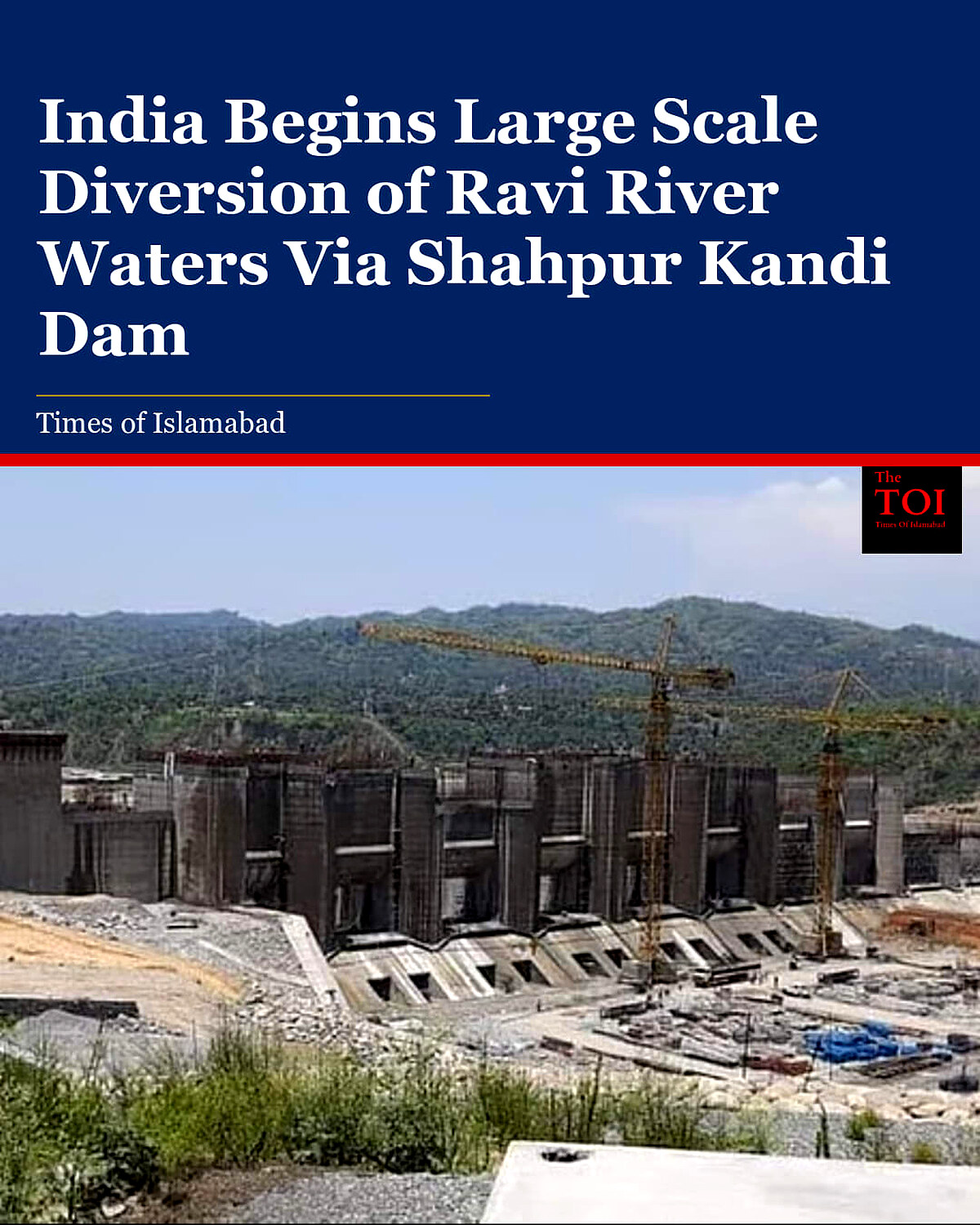 India Begins Large-Scale Diversion of Ravi River Waters Through