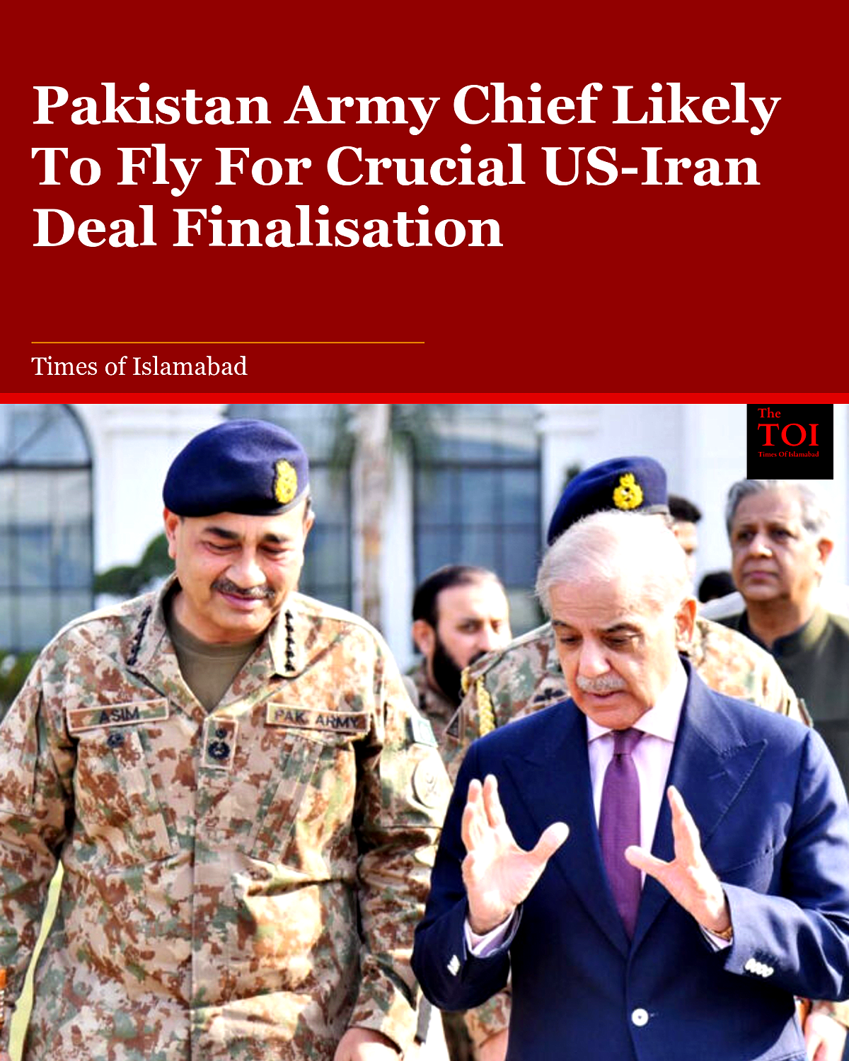 Pakistan Army Chief To Visit Iran For Finalisation Of US-Iran