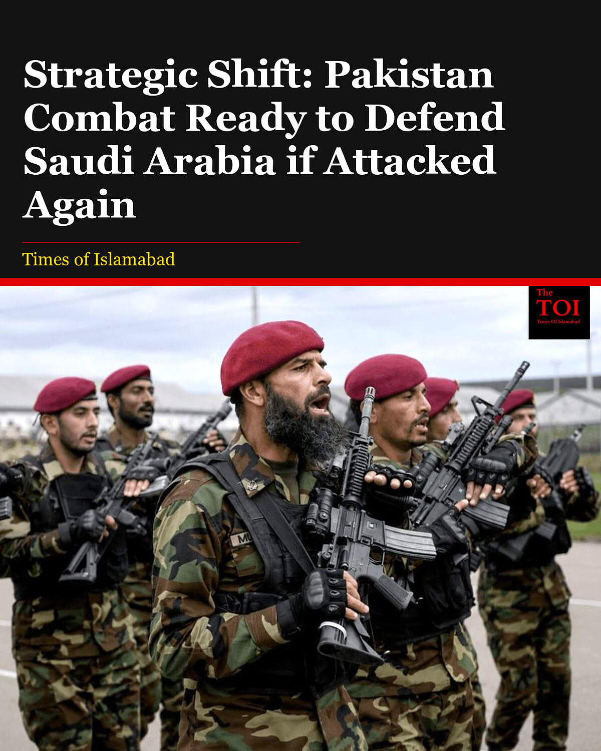 Pakistan Combat Ready to Defend Saudi Arabia if Attacked Again