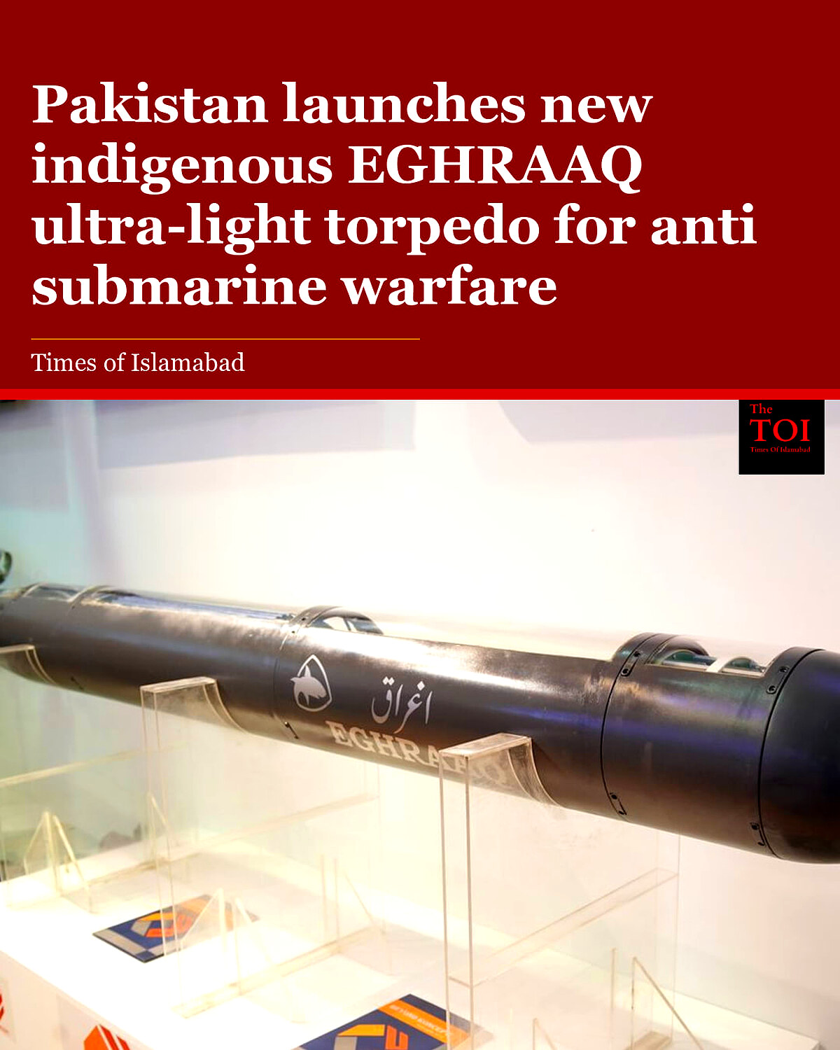 Pakistan Unveils EGHRAAQ: New UAV-Deployable Torpedo