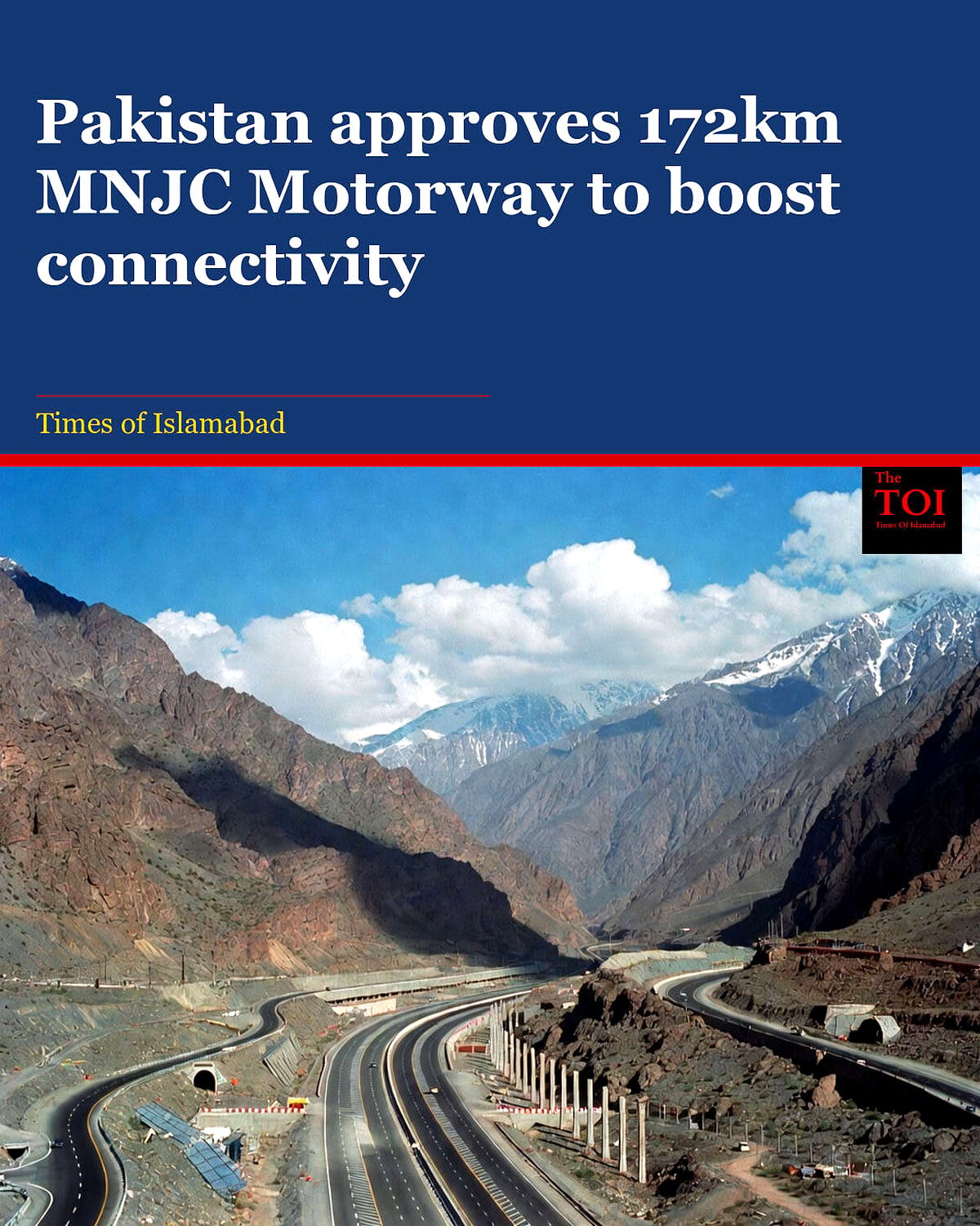 Pakistan Approves 172km MNJC Motorway as Strategic Alternative to ...