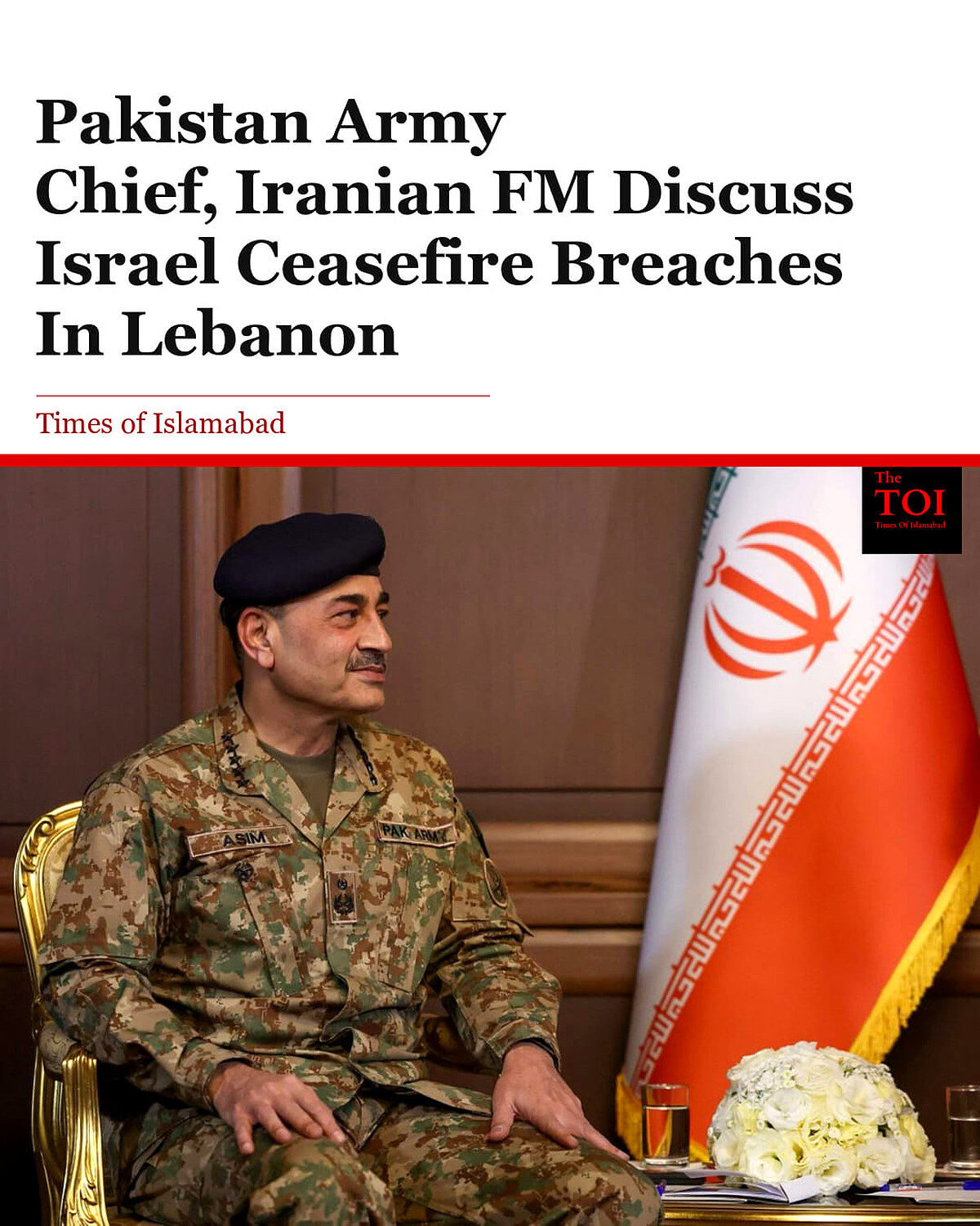 Pakistan Army Chief, Iranian FM Araghchi Discuss Israel’s Ceasefire ...