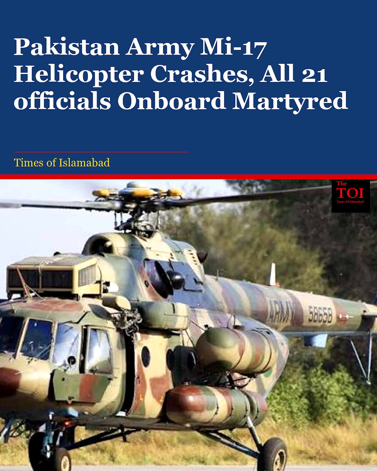 Pakistan Army Mi-17 Helicopter Crashes Near Muzaffarabad, No Survivors