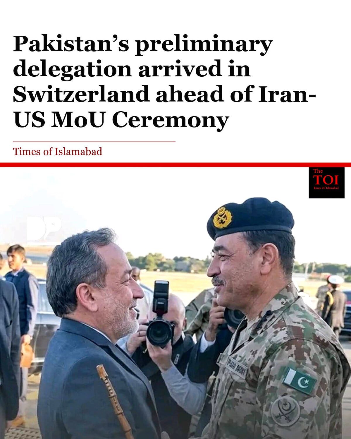 Pakistan Delegation Arrives in Switzerland for US-Iran Agreement